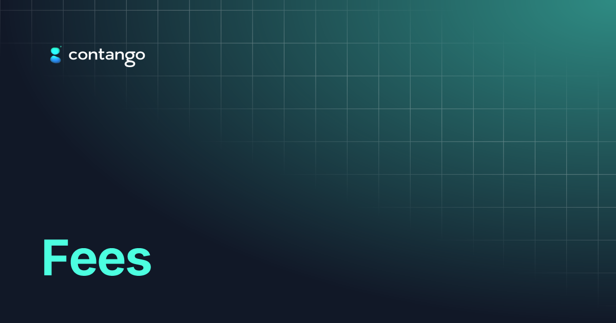 Fees | Contango