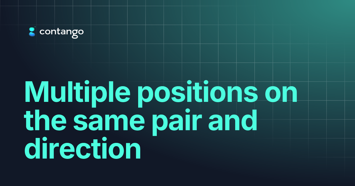 Multiple positions on the same pair and direction | Contango