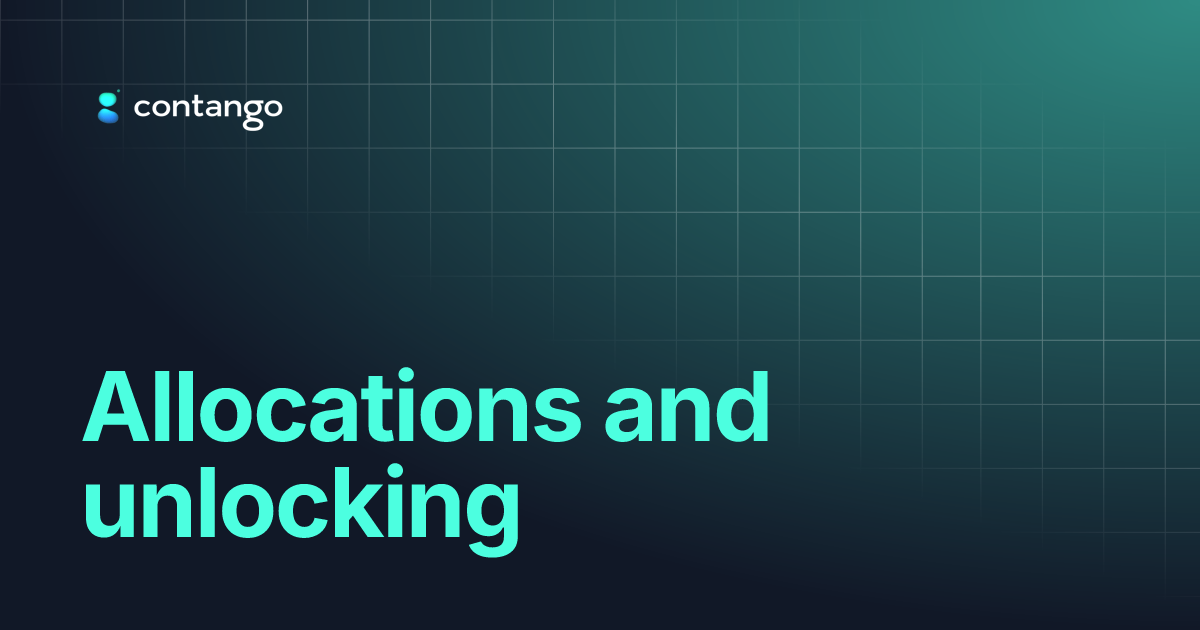 Allocations and unlocking | Contango Allocations and unlocking | Contango